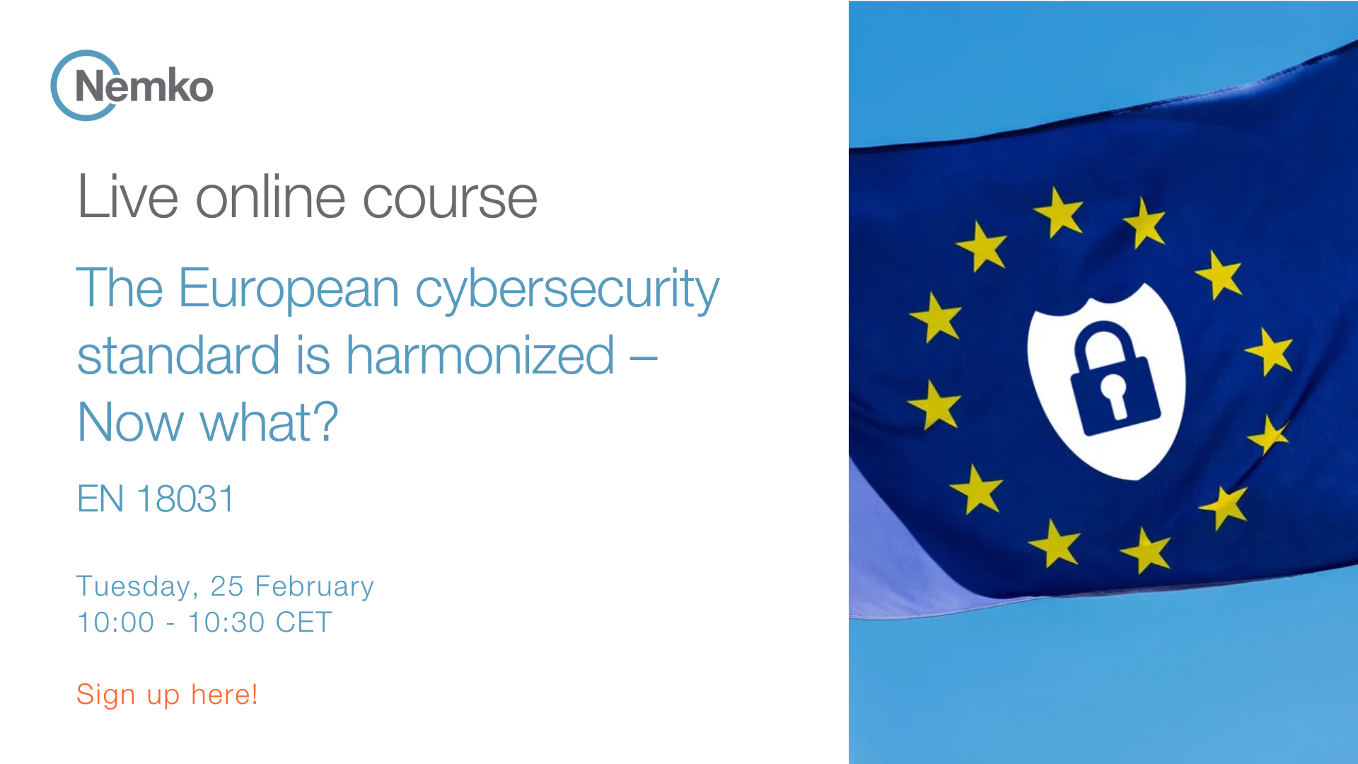 Live webinar: The European cybersecurity standard is harmonized – Now what?